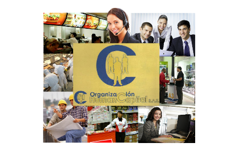 PRESENTACION ORGANIZACION HUMAN CAPITAL SAS by JUAN GABRIEL GALVIS ...