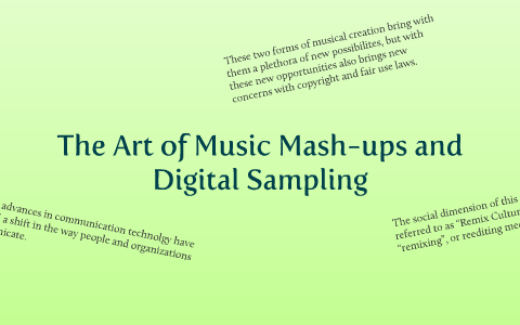 The Art of Music Mash-ups and Digital Sampling by Amanda Birk