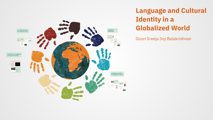 Language and Cultural Identity in a Globalized World by GOURI S JOY B ...