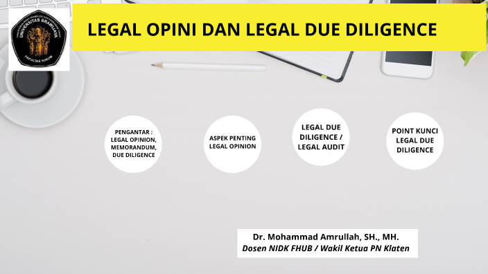 LEGAL OPINI DAN DUE DILIGENCE by Mohammad Amrulah on Prezi