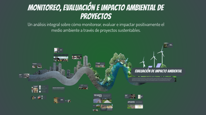 Monitoreo, Evaluación e Impacto Ambiental de Proyectos by Dayana Chafla ...