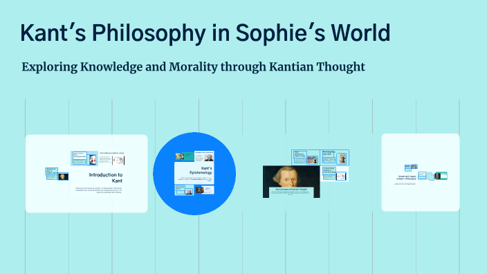 Exploring Kant's Philosophy in Sophie's World by Carl Jung on Prezi