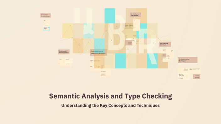 Semantic Analysis and Type Checking by Abreham Mulugeta on Prezi