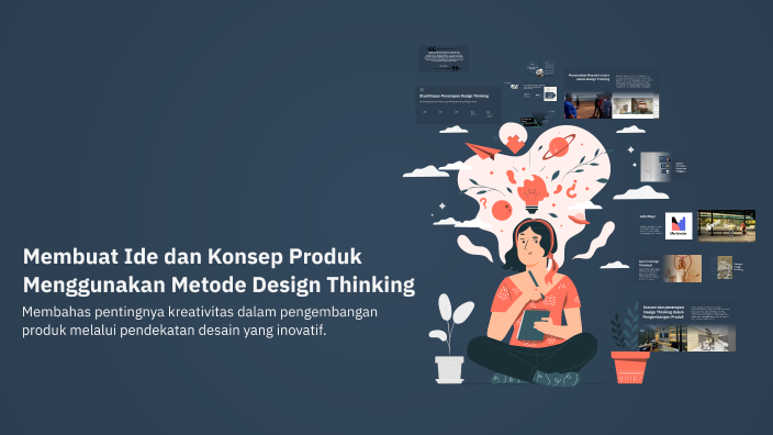 Pembuatan ide dan konsep produk menggunakan metode design thinking by ...