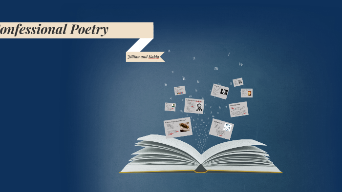 Confessional Poetry by Jillian Hunt on Prezi