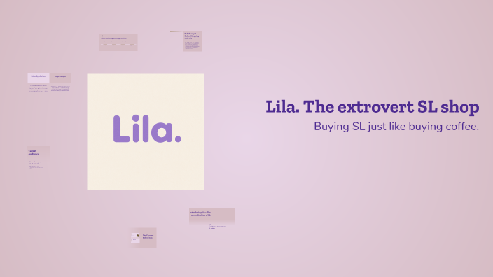 Lila: The Secret Toy Café by Adam Yousfi on Prezi