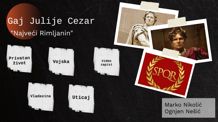 Gaj Julije Cezar by Marko Nikolic on Prezi