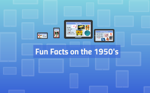 Fun Facts on the 1950's by Christopher Harrelson