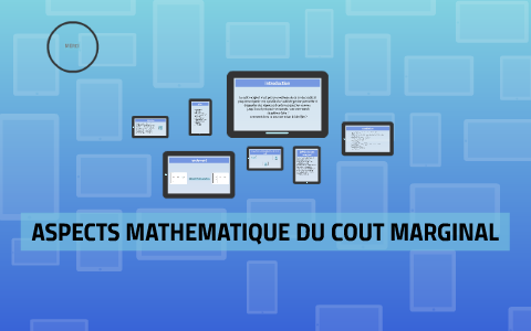 ASPECTS MATHEMATIQUE DU COUT MARGINAL by Mly Ahmed on Prezi