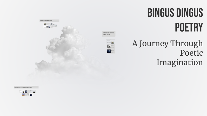 Bingus Dingus Poetry by Bingus Dingus on Prezi