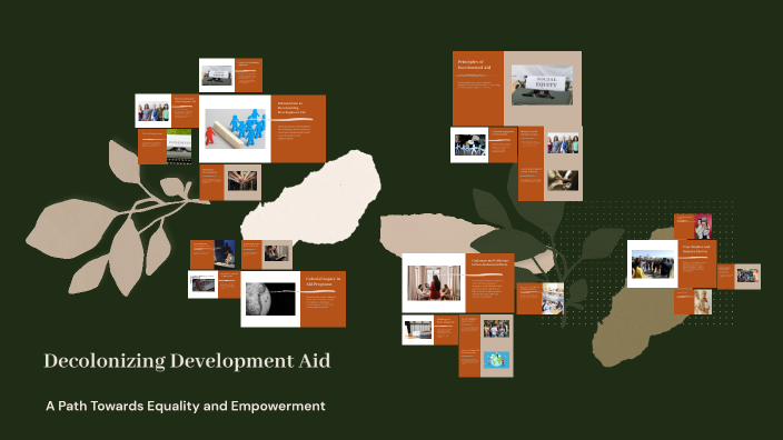 Decolonizing Development Aid by Laura Conejero on Prezi