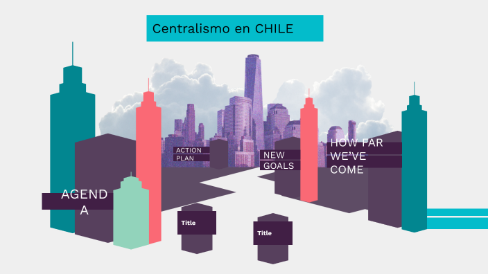 CENTRALISMO EN CHILE by gabrel arenas on Prezi