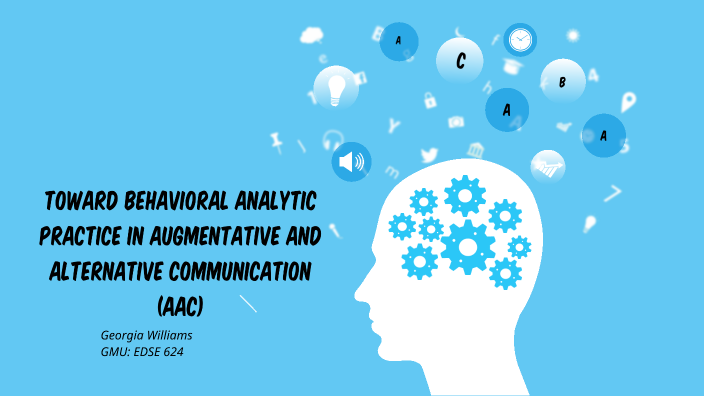 ABA and AAC by Georgia Williams on Prezi