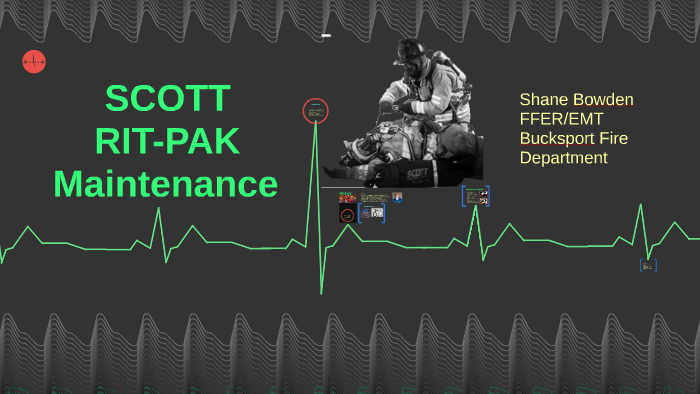 SCOTT RIT-PAK Maintenance by Shane Bowden on Prezi