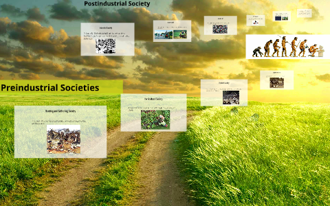 Preindustrial Societies by Abigail Linden on Prezi