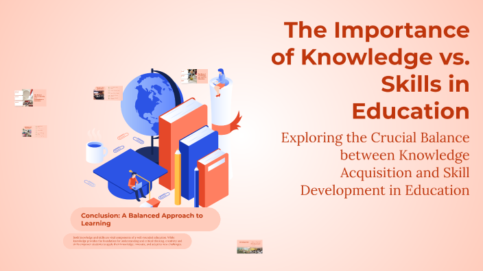 The Importance of Knowledge vs. Skills in Education by Anna Sorochuk on ...