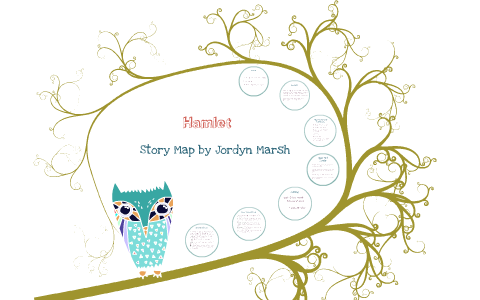 Hamlet Story Map by Jordyn Marsh on Prezi