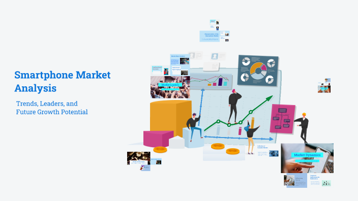 Smartphone Market Analysis by Idris Shekh on Prezi