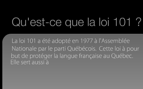 La loi 101 et ses impacts sur la société québécoise. by Andréanna B on ...