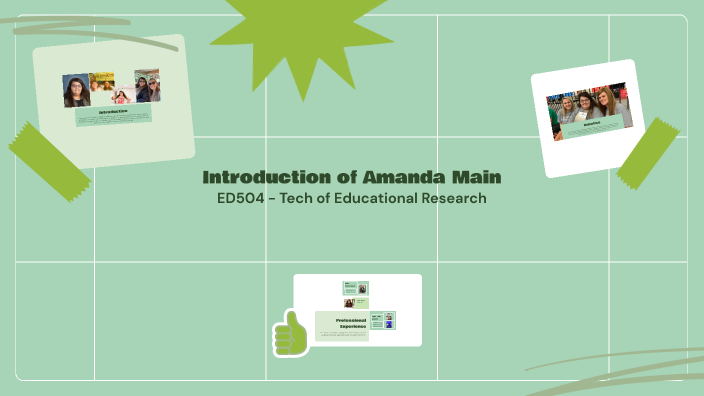 Introduction of Amanda Main by Amanda Main on Prezi