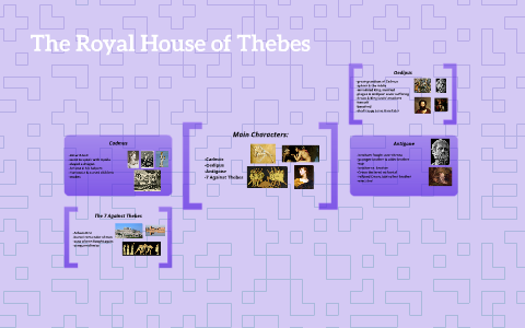 The Royal House of Thebes by Lauren carroll on Prezi