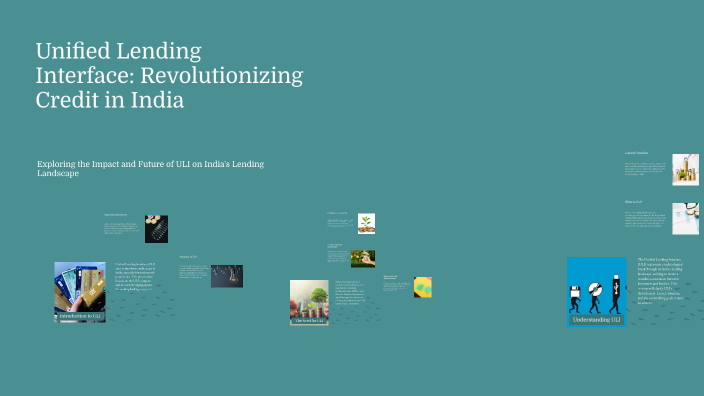 Unified Lending Interface: Revolutionizing Credit in India by aldrich ...