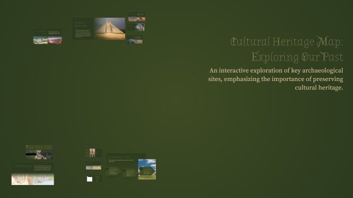Cultural Heritage Map: Exploring Our Past by Jayden Halona on Prezi