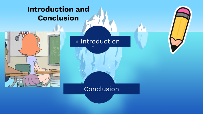 Writing my Introduction and Conclusion by Caroline Ngamlana on Prezi
