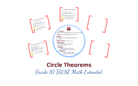 Grade 10 IGCSE - 4. Circle Theorems by Steve Myers on Prezi