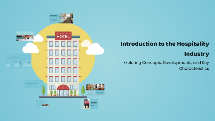 Introduction to the Hospitality Industry by Gogul krishnan on Prezi
