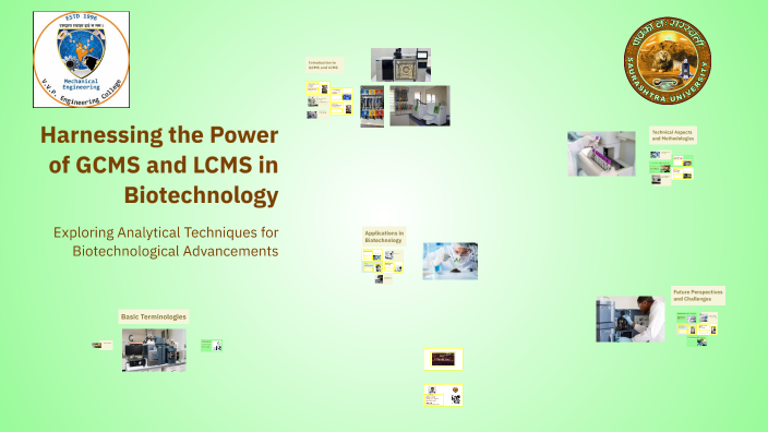 Harnessing the Power of GCMS and LCMS in Biotechnology by Pm S on Prezi