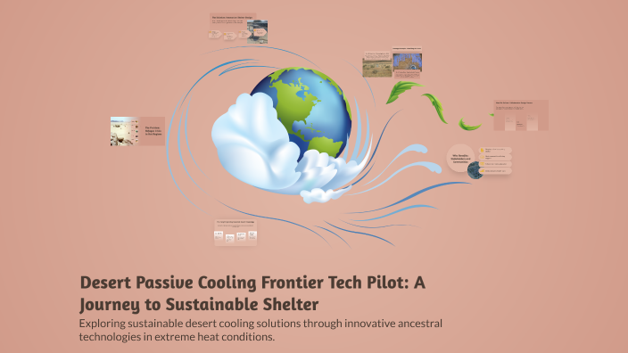 Desert Passive Cooling Frontier Tech Pilot: A Journey to Sustainable ...