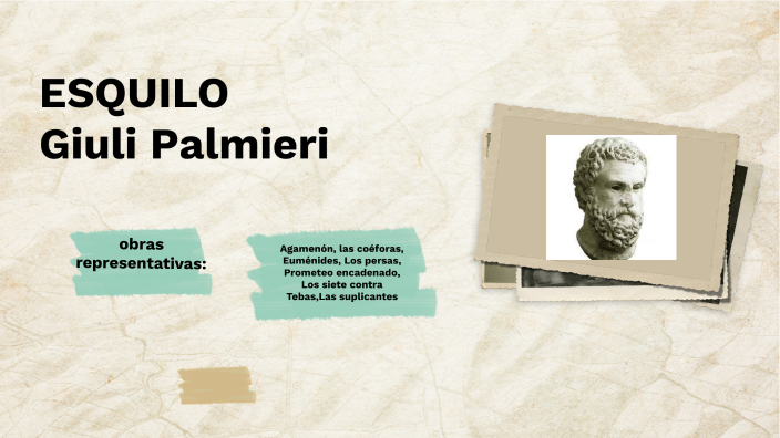 esquilo-literatura by giuli palmieri on Prezi