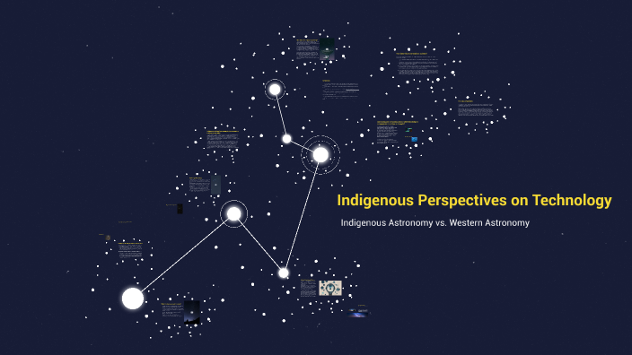 Indigenous Perspectives on Technology: Indigenous Astronomy vs. Western ...