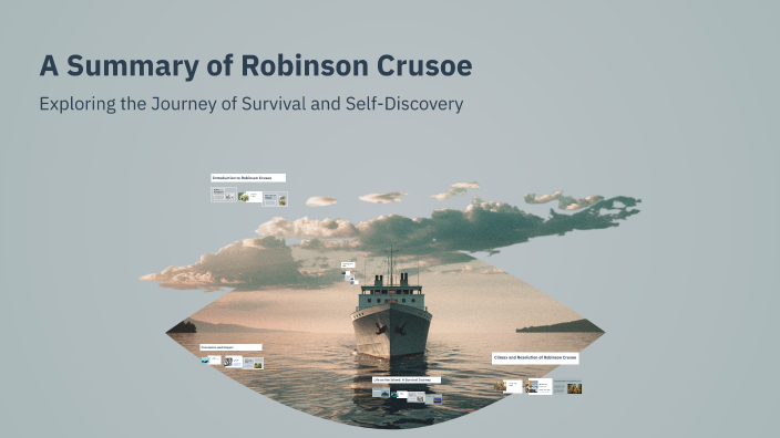 A Summary of Robinson Crusoe by Cao An Nghi on Prezi