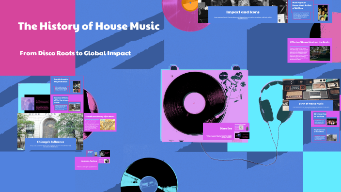The History of House Music by Jason Pietrucha on Prezi