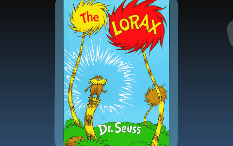 Lorax Concept Map by bob56772 stephenrushil on Prezi