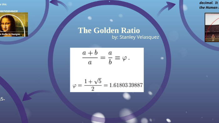 The Golden Ratio by stanley velasquez on Prezi