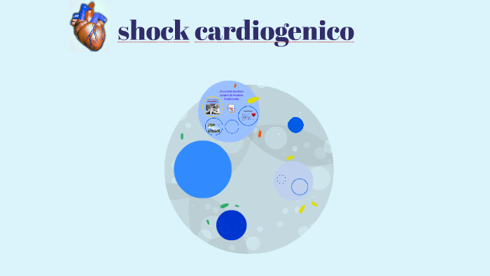 shock cardiogenico by kendrick gonzalez on Prezi