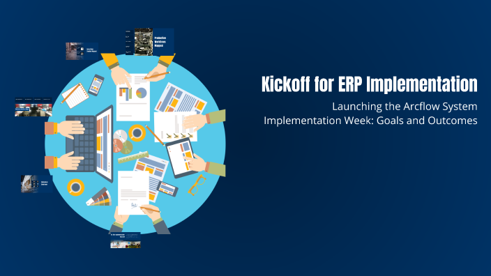 Kickoff for ERP Implementation by Matt Findlay on Prezi