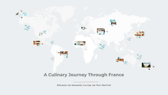 Exploring France's Culture and Cuisine by Tracy Hauger on Prezi