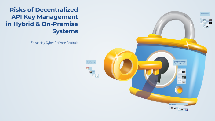 Risks of Decentralized API Key Management in Hybrid & On-Premise ...