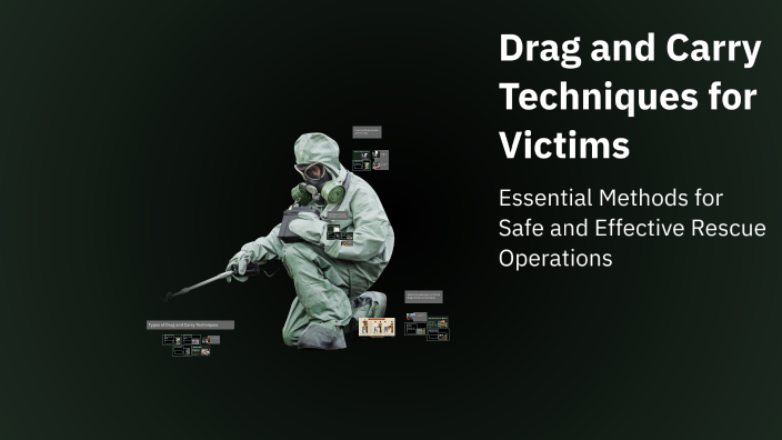 Drag and Carry Techniques for Victims by Joshua Melgar on Prezi