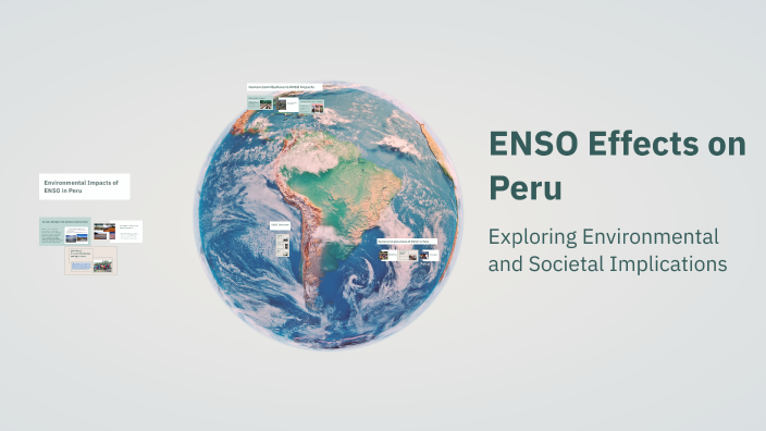 ENSO Effects on Peru by Rose Fiordaliso on Prezi