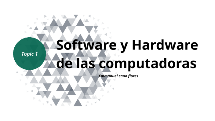 software y hardware de las computadoras by Cano Emmanuel on Prezi