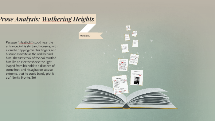 Wuthering Heights Prose analysis by aleksandra jackson on Prezi