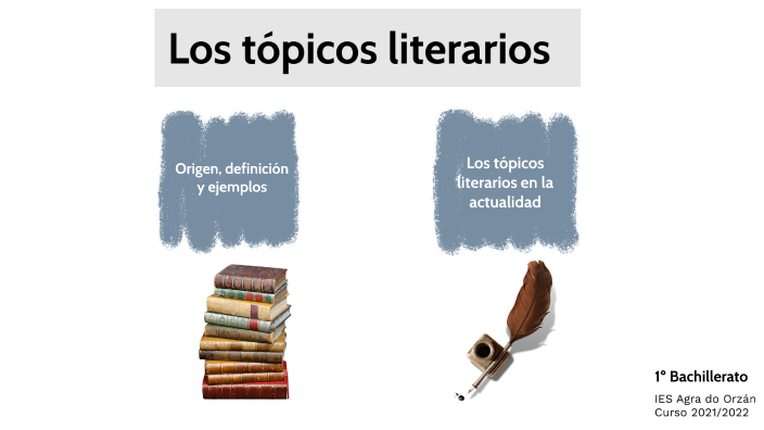 Los tópicos literarios by David González Domínguez on Prezi