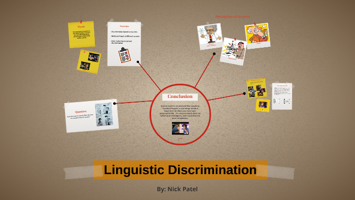 Linguistic Discrimination by Nick Patel on Prezi