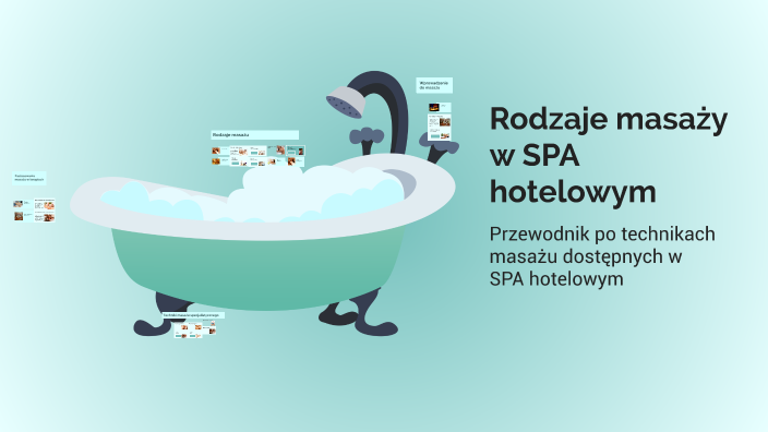 Rodzaje masaży w SPA hotelowym by Adriana Szarzyńska on Prezi