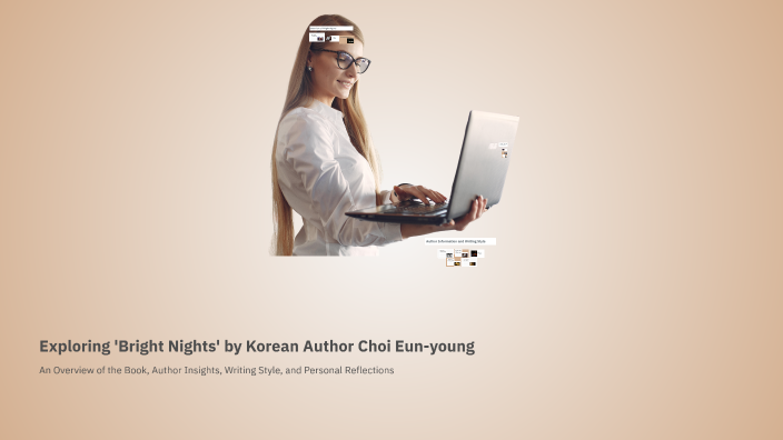 Exploring 'Bright Nights' by Korean Author Choi Eun-young by Wang Susan on Prezi